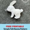 How to Hand Sew a Simple Felt Bunny Rabbit - Free Printable Pattern ...